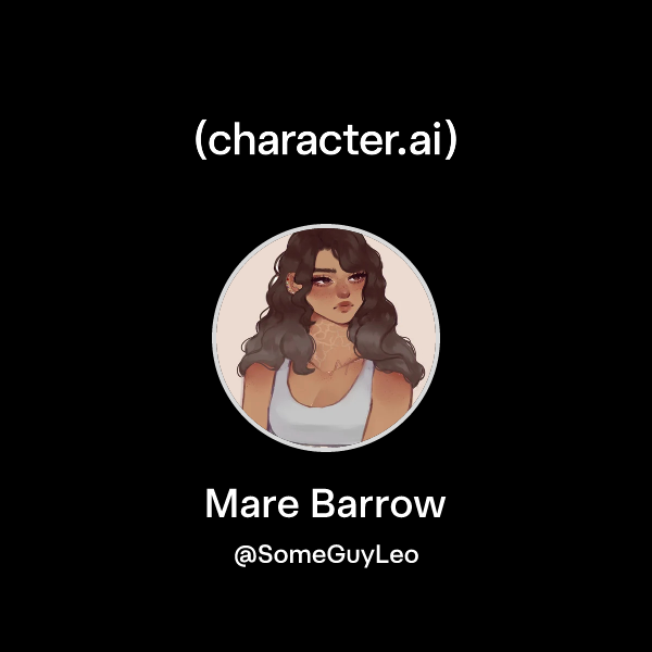 Chat with Mare Barrow | character.ai | AI Chat, Reimagined–Your Words ...