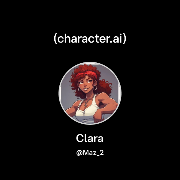 Chat with Clara | character.ai | Personalized AI for every moment of ...