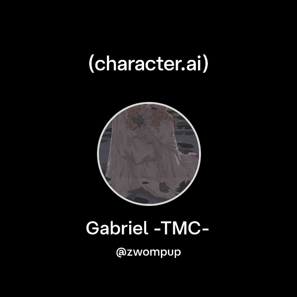 Chat with Gabriel -TMC- | character.ai | AI Chat, Reimagined–Your Words ...
