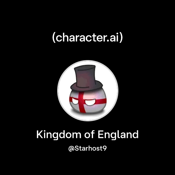 Chat with Kingdom of England | character.ai | Personalized AI for every ...