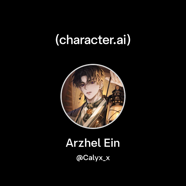 Chat with Arzhel Ein | character.ai | AI Chat, Reimagined–Your Words ...