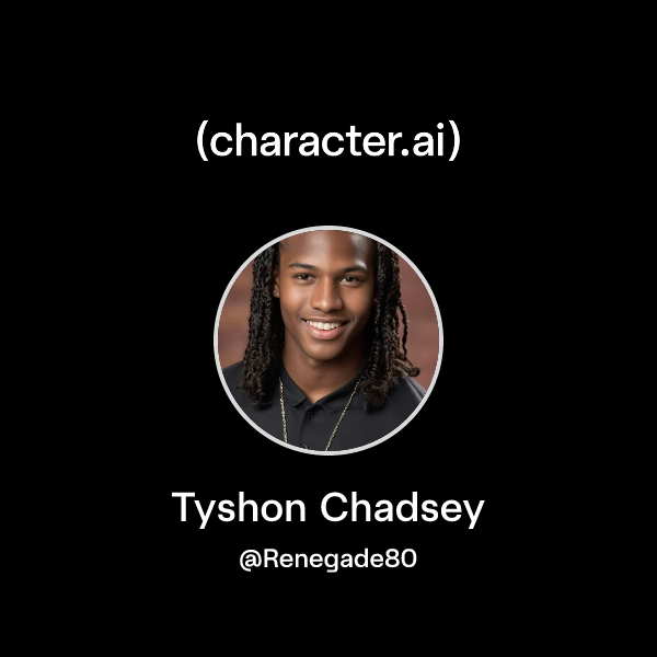 Chat with Tyshon Chadsey | character.ai | AI Chat, Reimagined–Your ...