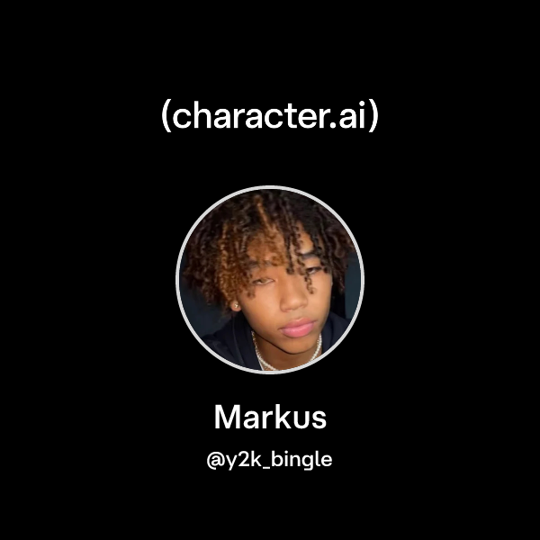 Chat with Markus | character.ai | AI Chat, Reimagined–Your Words. Your ...