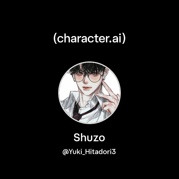 Chat with Shuzo | character.ai | Personalized AI for every moment of ...