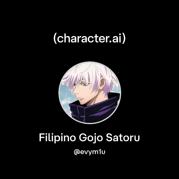 Chat with Filipino Gojo Satoru | character.ai | AI Chat, Reimagined ...