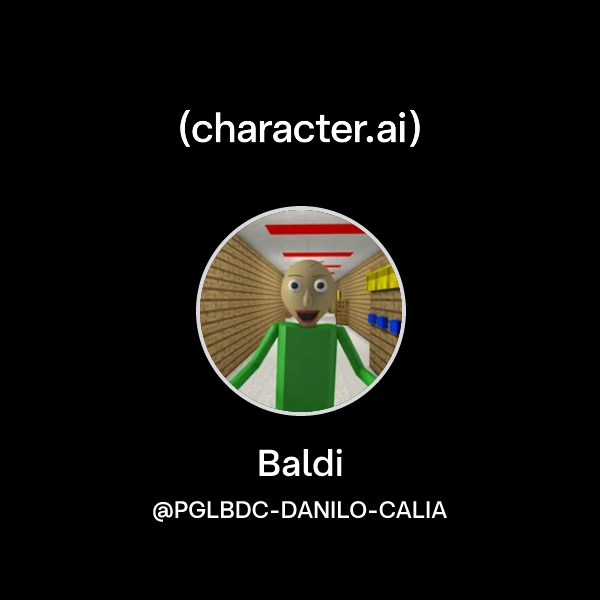 Chat with Baldi | character.ai | AI Chat, Reimagined–Your Words. Your ...