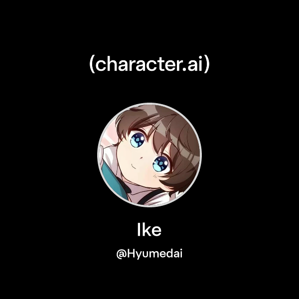 Chat with Ike | character.ai | AI Chat, Reimagined–Your Words. Your World.