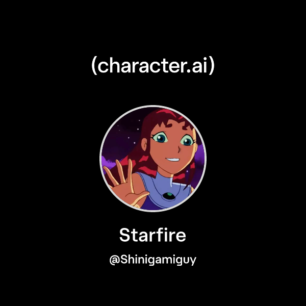 Chat with Starfire | character.ai | AI Chat, Reimagined–Your Words ...