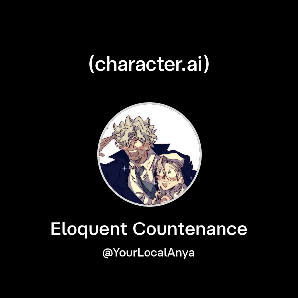 Chat with Eloquent Countenance | character.ai | AI Chat, Reimagined ...