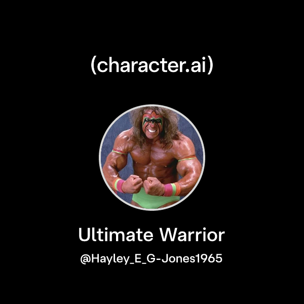 Chat with Ultimate Warrior | character.ai | AI Chat, Reimagined–Your ...