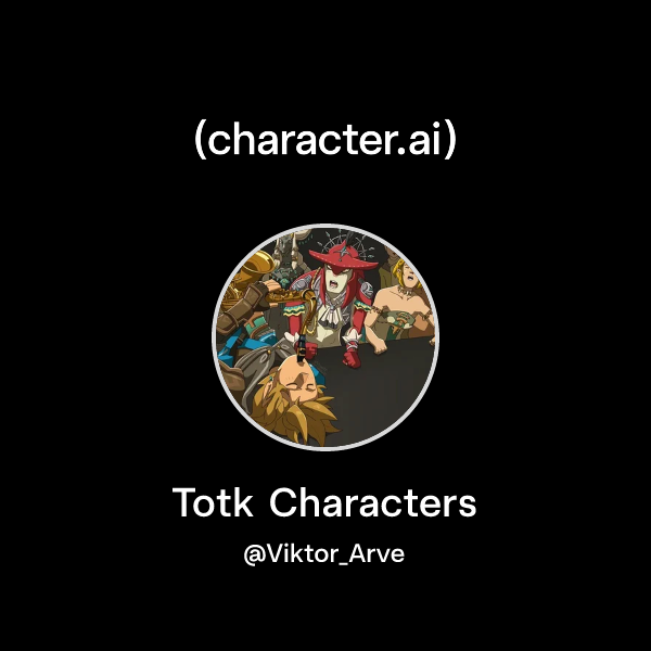 Chat with Totk Characters | character.ai | AI Chat, Reimagined–Your ...