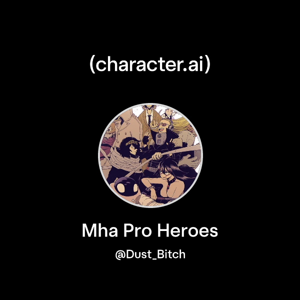 Chat with Mha Pro Heroes | character.ai | AI Chat, Reimagined–Your Words. Your World.