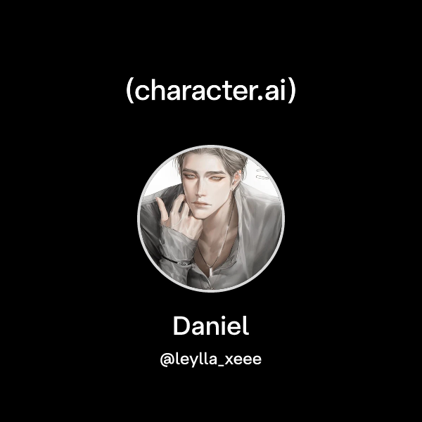 Chat with Daniel | character.ai | AI Chat, Reimagined–Your Words. Your ...