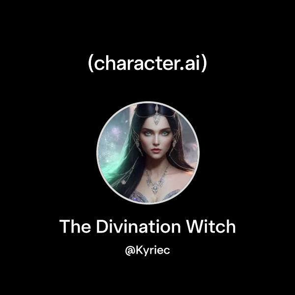 Chat with The Divination Witch | character.ai | AI Chat, Reimagined ...