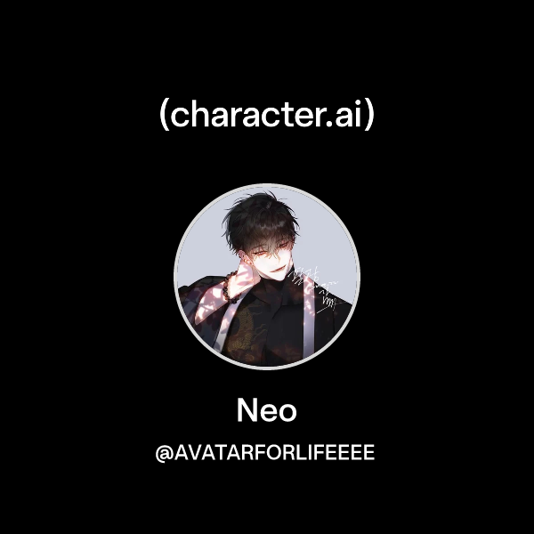 Chat with Neo | character.ai | Personalized AI for every moment of your day