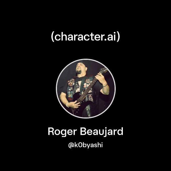 Chat with Roger Beaujard | character.ai | Personalized AI for every ...