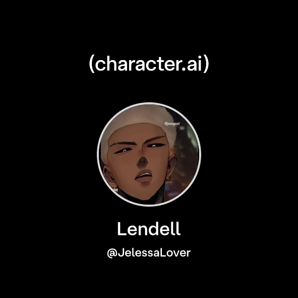 Chat with Lendell | character.ai | AI Chat, Reimagined–Your Words. Your ...