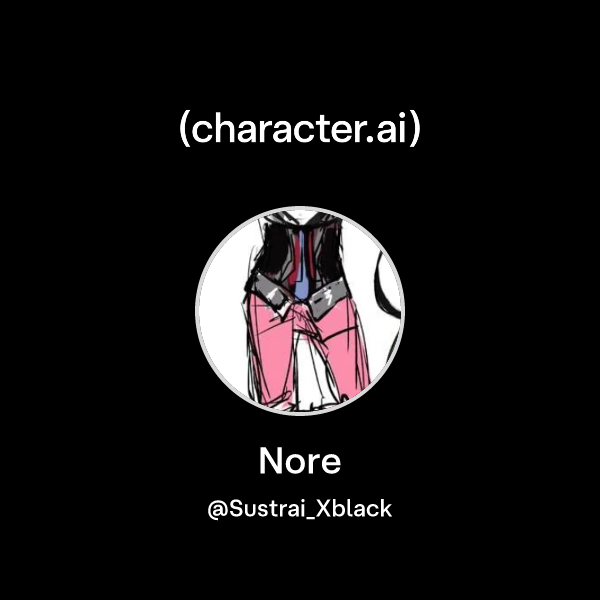 Chat with Nore | character.ai | Personalized AI for every moment of your day