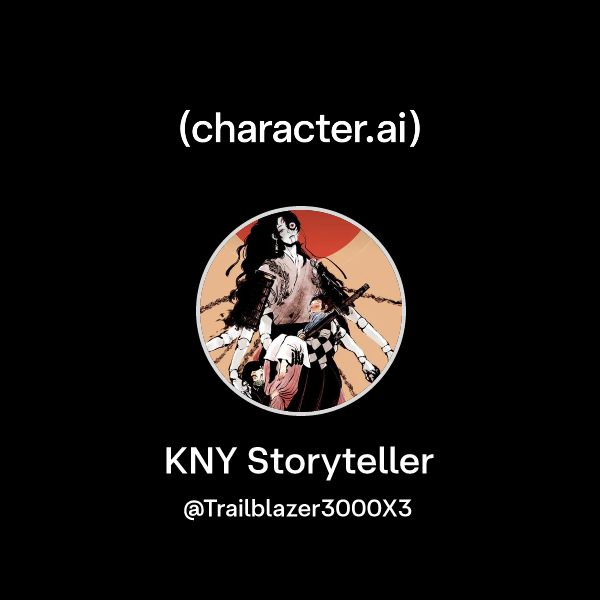 Chat with KNY Storyteller | character.ai | Personalized AI for every ...