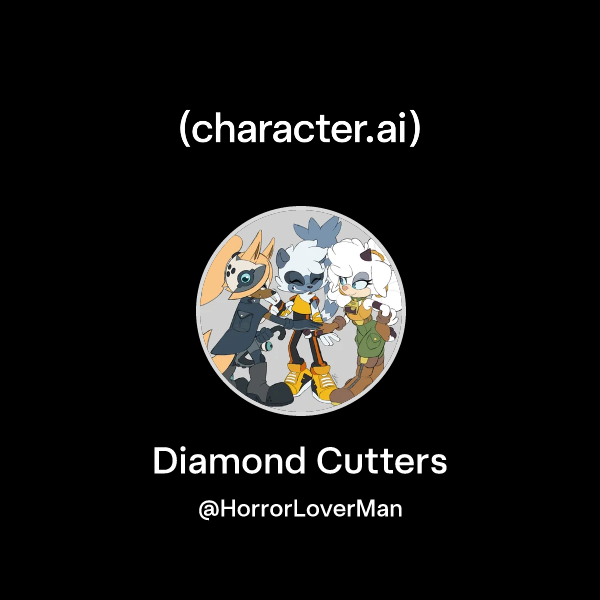 Chat with Diamond Cutters | character.ai | AI Chat, Reimagined–Your ...