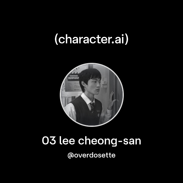Chat with 03 lee cheong-san | character.ai | AI Chat, Reimagined–Your ...