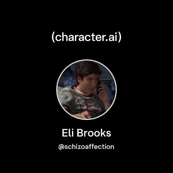 Chat with Eli Brooks | character.ai | Personalized AI for every moment of your day