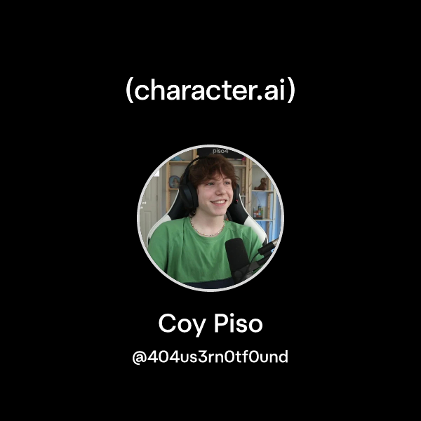 Chat with Coy Piso | character.ai | AI Chat, Reimagined–Your Words ...