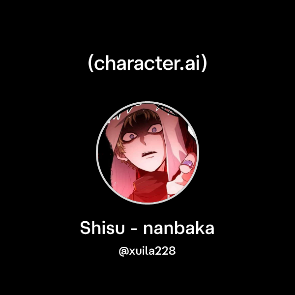 Chat with Shisu - nanbaka | character.ai | AI Chat, Reimagined–Your ...