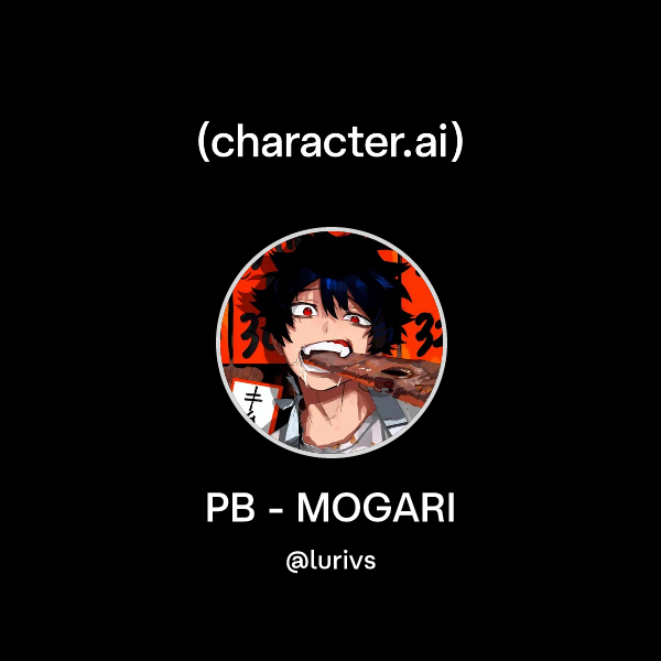 Chat with PB - MOGARI | character.ai | AI Chat, Reimagined–Your Words ...