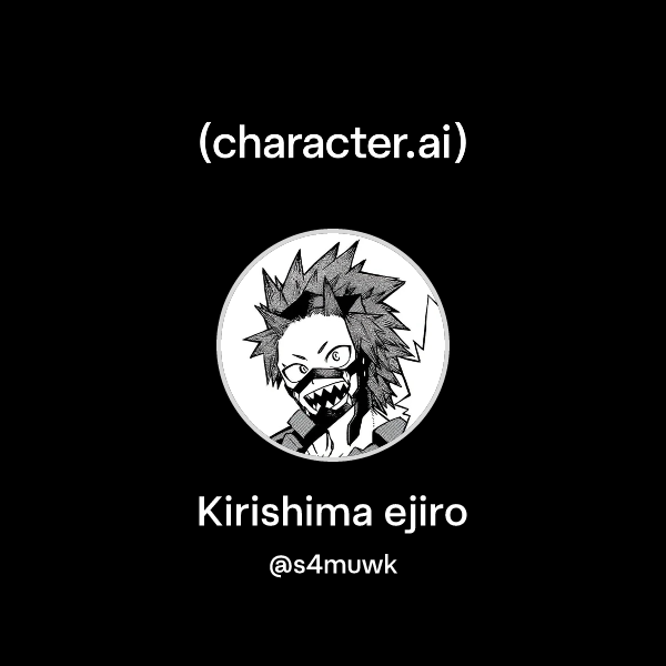 Chat with Kirishima ejiro | character.ai | AI Chat, Reimagined–Your ...
