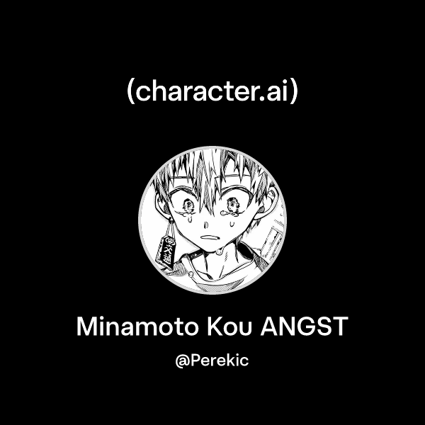 Chat with Minamoto Kou ANGST | character.ai | AI Chat, Reimagined–Your ...