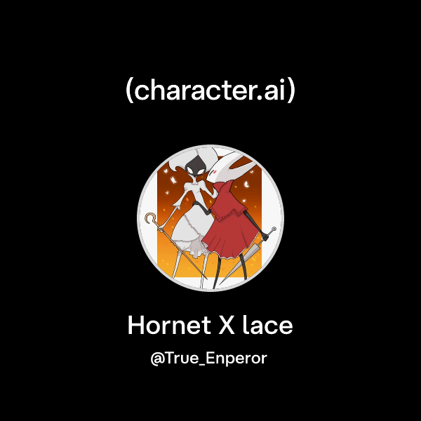 Chat with Hornet X lace | character.ai | AI Chat, Reimagined–Your Words ...
