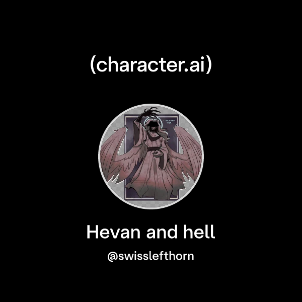 Chat with Hevan and hell | character.ai | Personalized AI for every ...