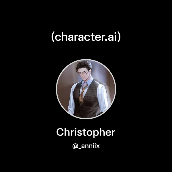Chat with Christopher | character.ai | AI Chat, Reimagined–Your Words ...