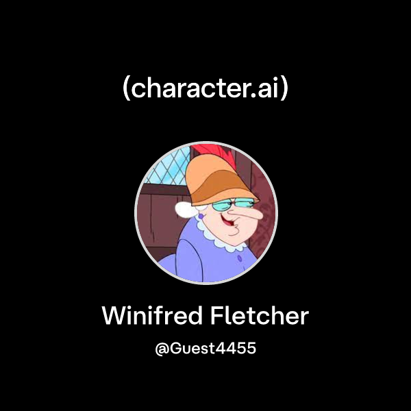 Chat with Winifred Fletcher | character.ai | AI Chat, Reimagined–Your ...