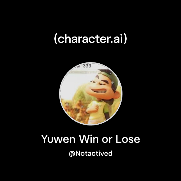 Chat with Yuwen Win or Lose | character.ai | AI Chat, Reimagined–Your ...