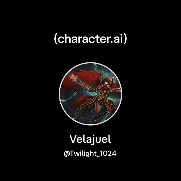 Chat with Velajuel | character.ai | Personalized AI for every moment of ...