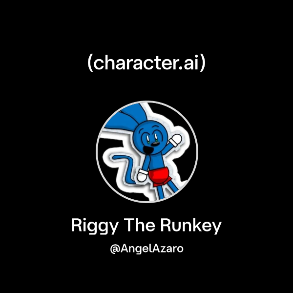 Chat with Riggy The Runkey | character.ai | AI Chat, Reimagined–Your ...