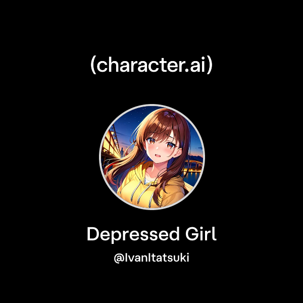 Chat with Depressed Girl | character.ai | AI Chat, Reimagined–Your ...