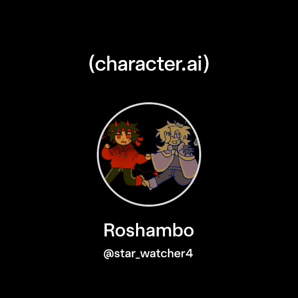 Chat with Roshambo | character.ai | AI Chat, Reimagined–Your Words ...