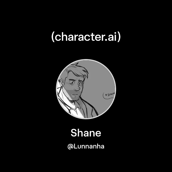 Chat with Shane | character.ai | AI Chat, Reimagined–Your Words. Your ...