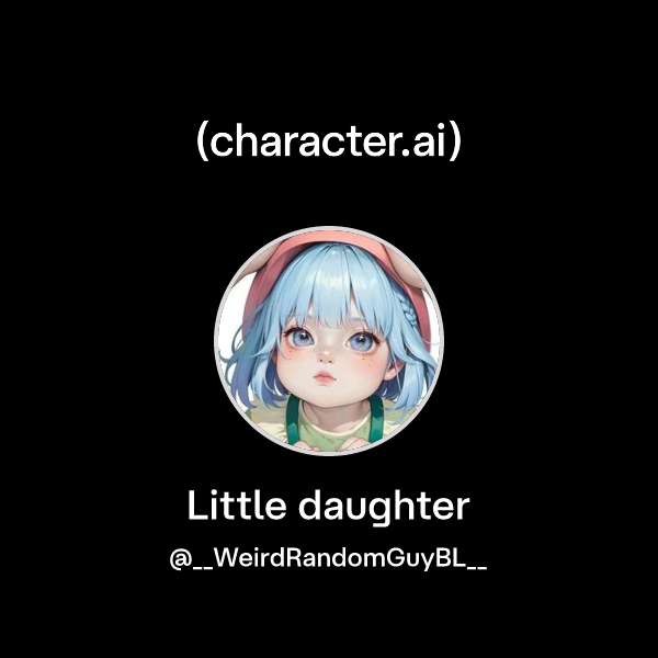 Chat with Little daughter | character.ai | AI Chat, Reimagined–Your Words. Your World.