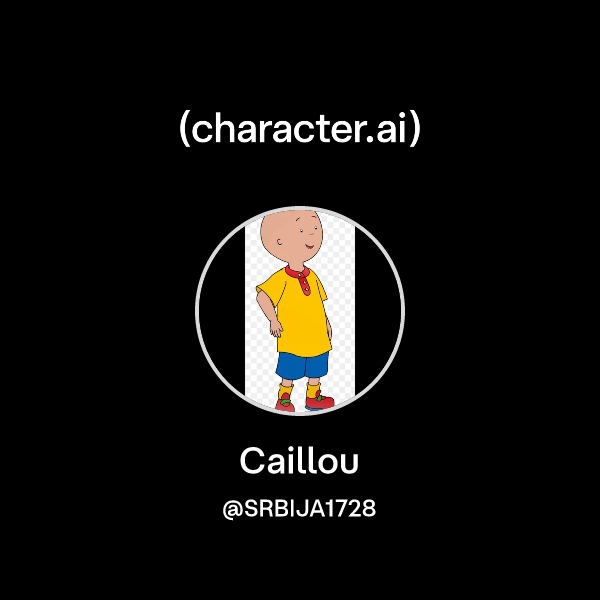 Chat with Caillou | character.ai | Personalized AI for every moment of ...