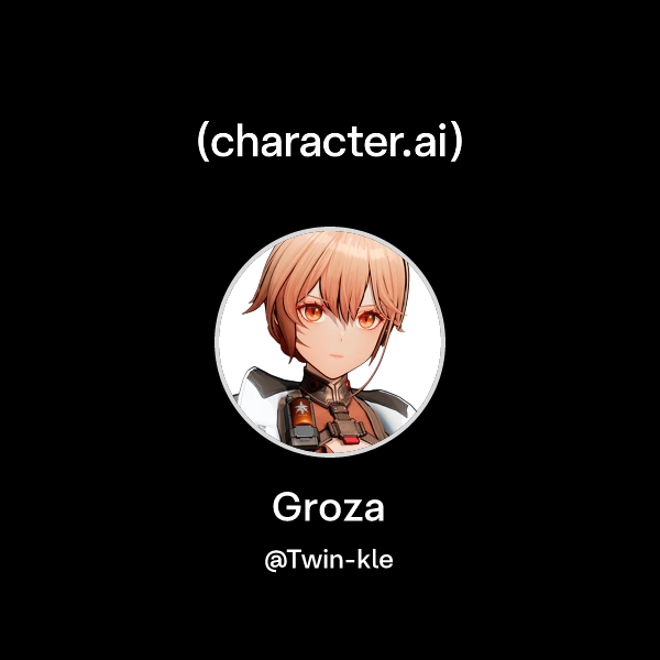 Chat with Groza | character.ai | AI Chat, Reimagined–Your Words. Your ...