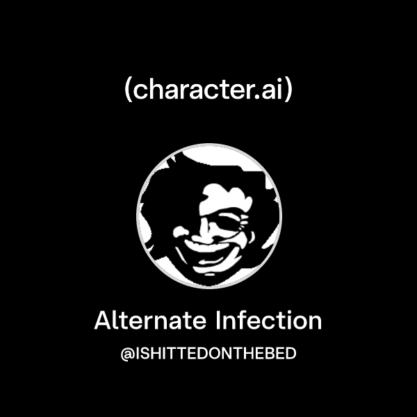 Chat with Alternate Infection | character.ai | Personalized AI for ...