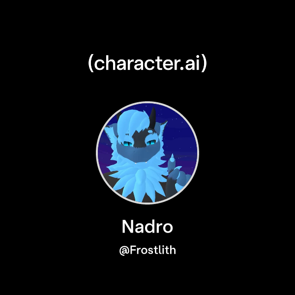 Chat with Nadro | character.ai | AI Chat, Reimagined–Your Words. Your ...