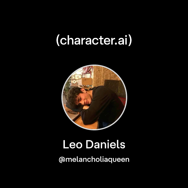 Chat with Leo Daniels | character.ai | AI Chat, Reimagined–Your Words. Your World.