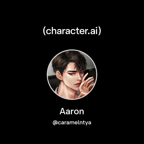 Chat with Aaron | character.ai | AI Chat, Reimagined–Your Words. Your ...