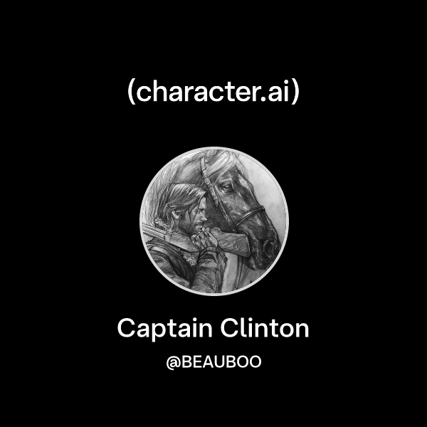 Chat with Captain Clinton | character.ai | AI Chat, Reimagined–Your ...