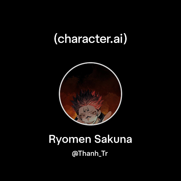 Chat with Ryomen Sakuna | character.ai | AI Chat, Reimagined–Your Words ...